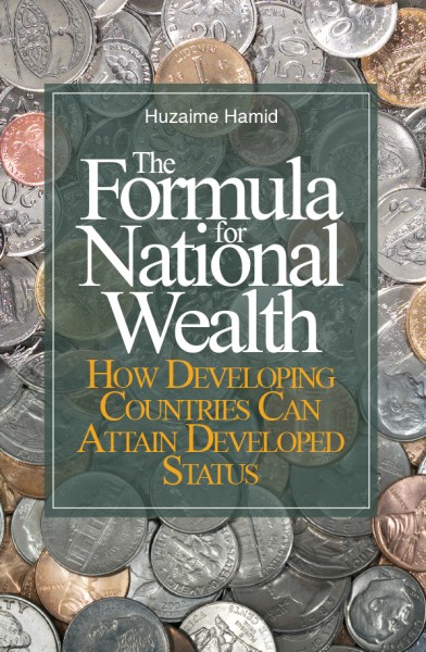 The Formula for National Wealth How Developing Countries Can Attain ...
